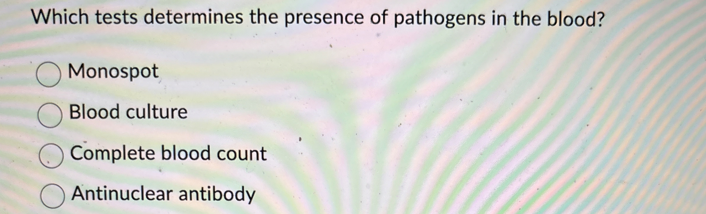 High Quality SOLUTION Which tests determines the presence of pathogens ...