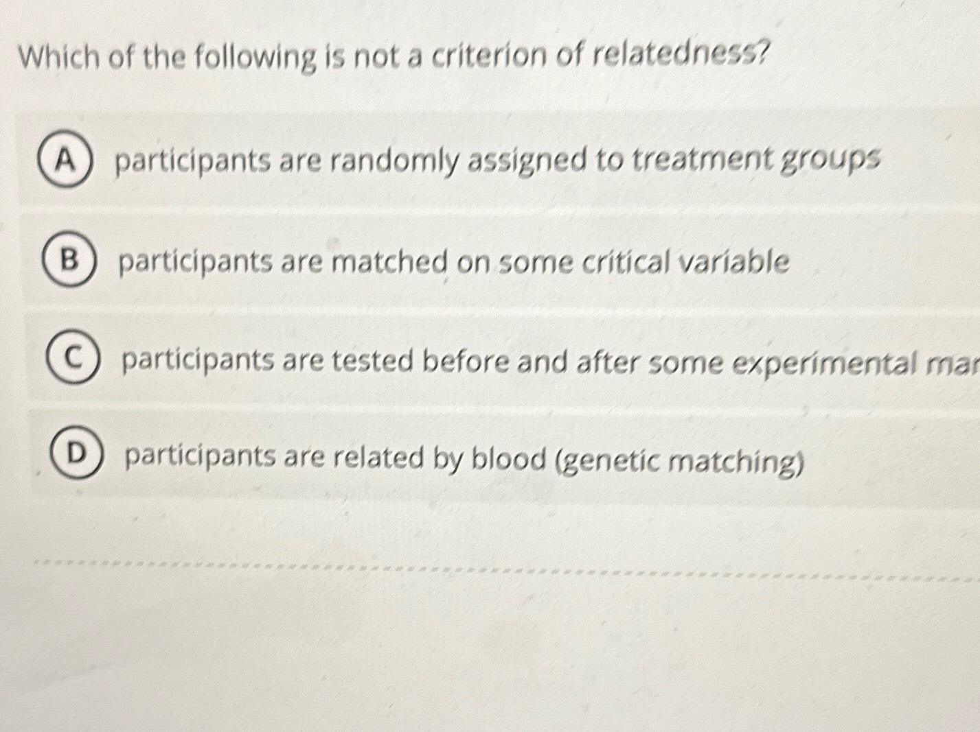Solved Which of the following is not a criterion of | Chegg.com