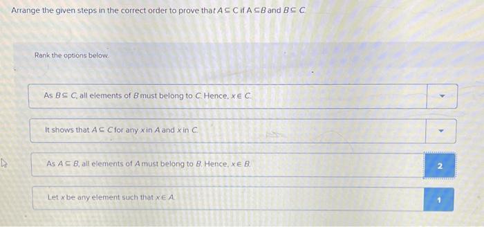Solved Arrange the given steps in the correct order to prove | Chegg.com