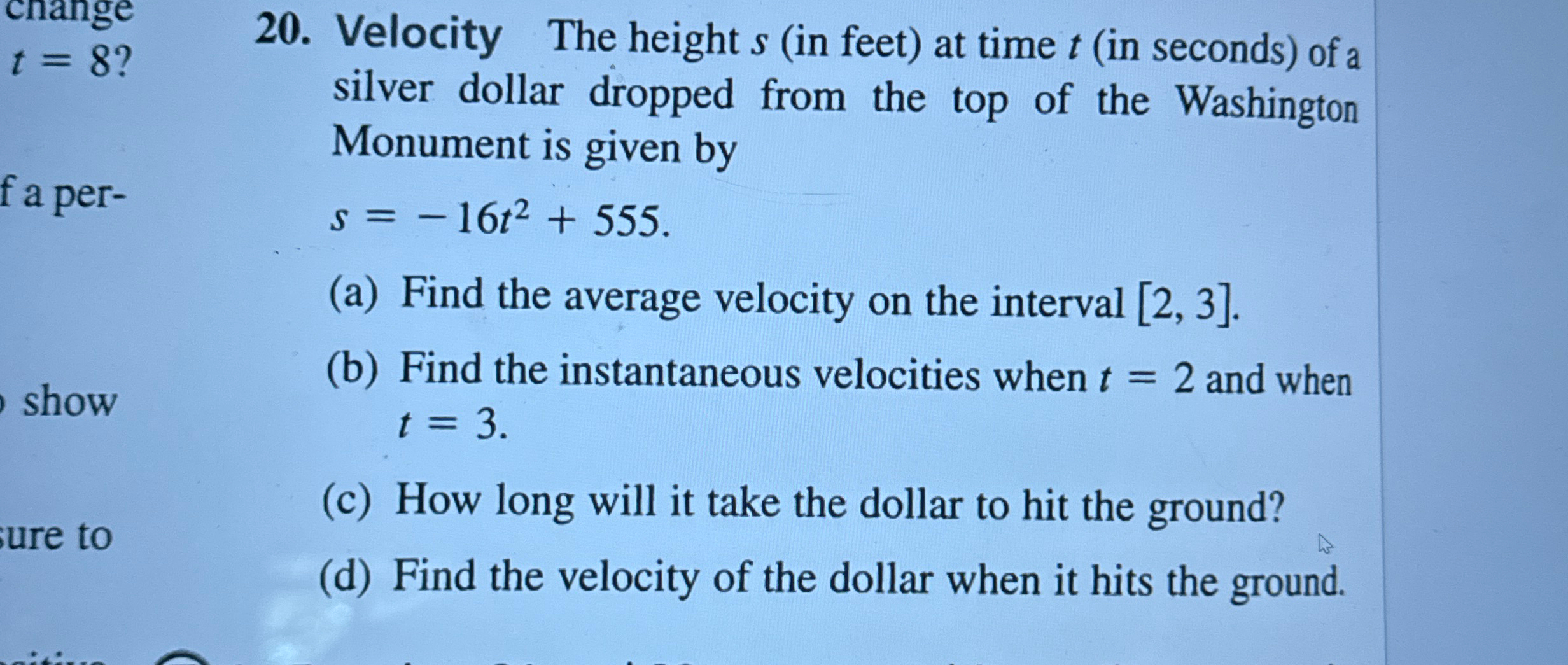 Solved Velocity The height s (in feet) ﻿at time t (in | Chegg.com