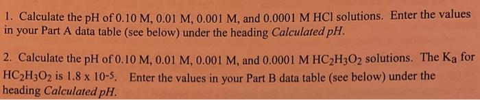 Solved 1. Calculate the pH of 0.10M,0.01M,0.001M, and | Chegg.com