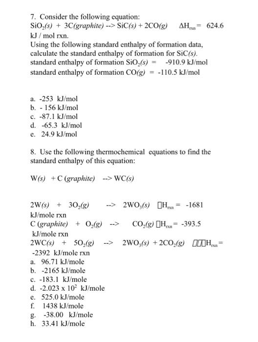 Solved 7. Consider the following equation: SiO2(s) + | Chegg.com
