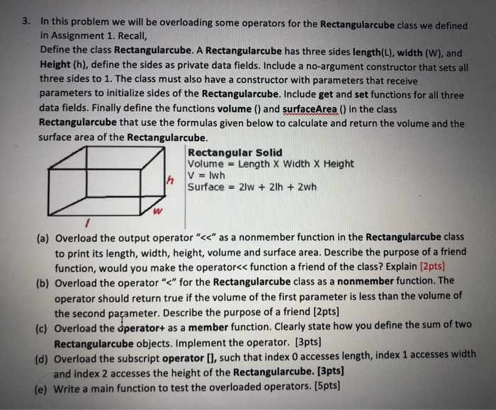 Solved 3 In This Problem We Will Be Overloading Some 