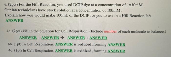 Solved 4. (2pts) For the Hill Reaction, you used DCIP dye at | Chegg.com