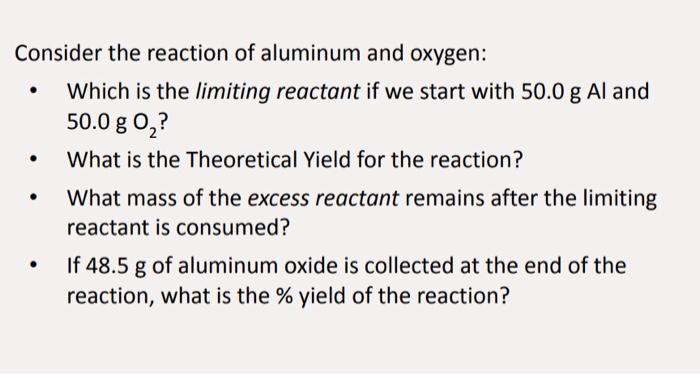 Solved Consider the reaction of aluminum and oxygen: - Which | Chegg.com