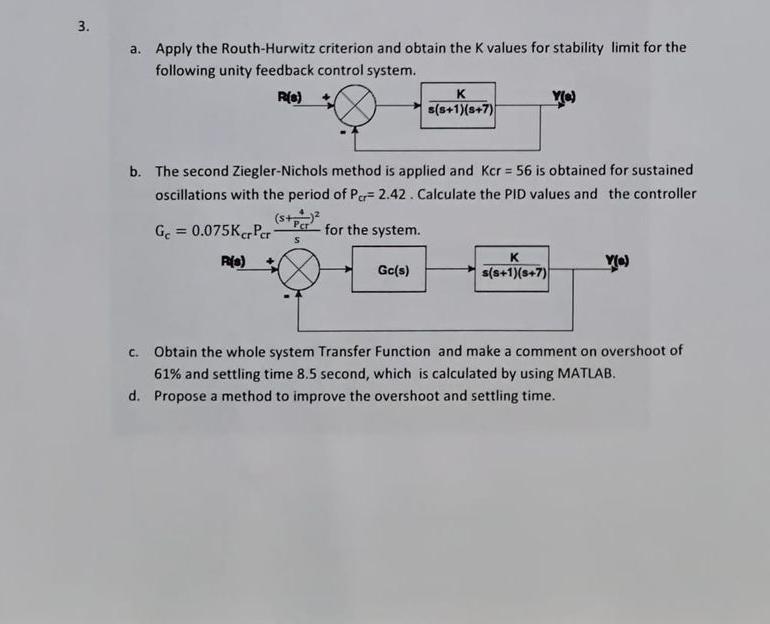 Solved a. ﻿Apply the Routh-Hurwitz criterion and obtain the | Chegg.com
