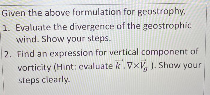 Solved Geostrophic balance: This is when PGF is balanced by | Chegg.com