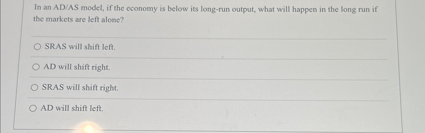 Solved In an ADAS ﻿model, if the economy is below its | Chegg.com