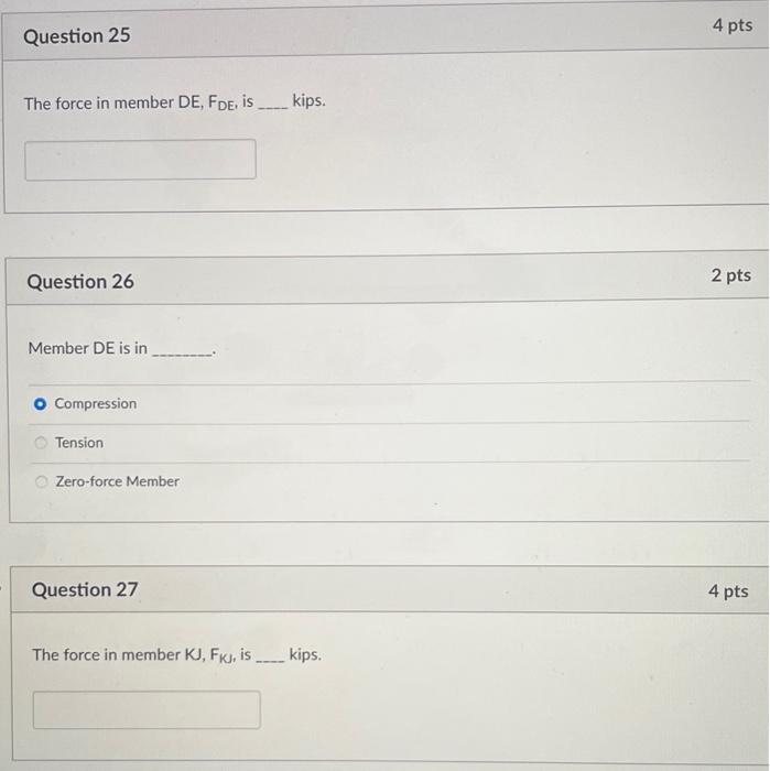 Part 3 Solve members forces KJ,KE, and DE using the | Chegg.com
