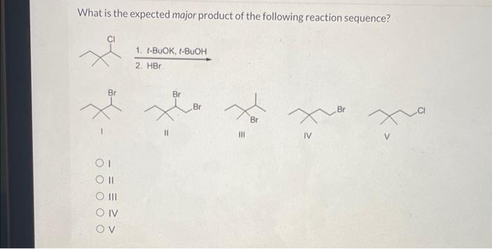 Solved Predict The Expected Major Product S Of The