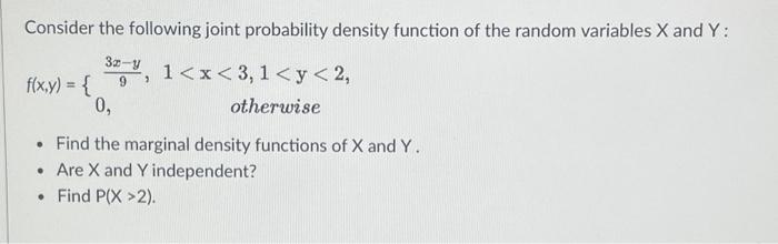 Solved Consider the following joint probability density | Chegg.com