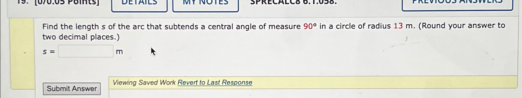 Solved Find the length s ﻿of the arc that subtends a central | Chegg.com