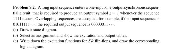 Solved Problem 92 A Long Input Sequence Enters A One Input 