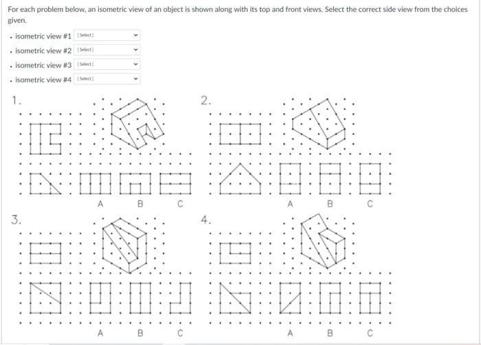 Solved For each problem below, an isometric view of an | Chegg.com