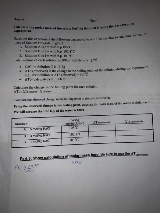 Solved Name Calculate the molar mass of the solute NaCl in | Chegg.com