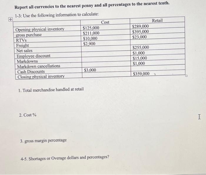 Solved Report all currencies to the nearest penny and all | Chegg.com