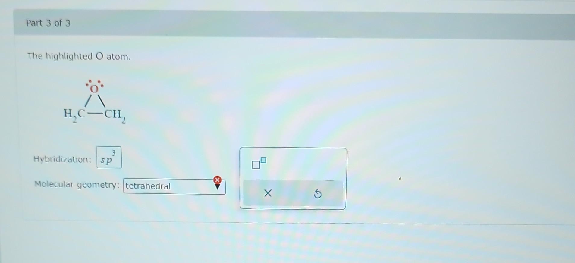 Solved The highlighted O atom. Hybridization: | Chegg.com