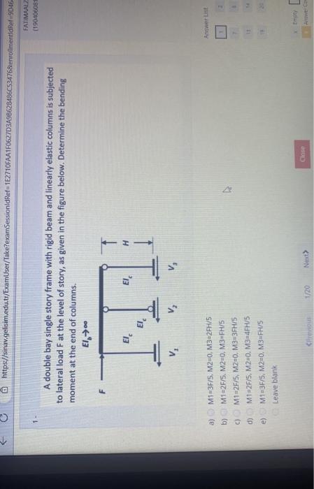 A double bay single story frame with rigid beam and | Chegg.com