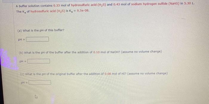 Solved A buffer solution contains 0.33 mol of hydrosulfuric | Chegg.com