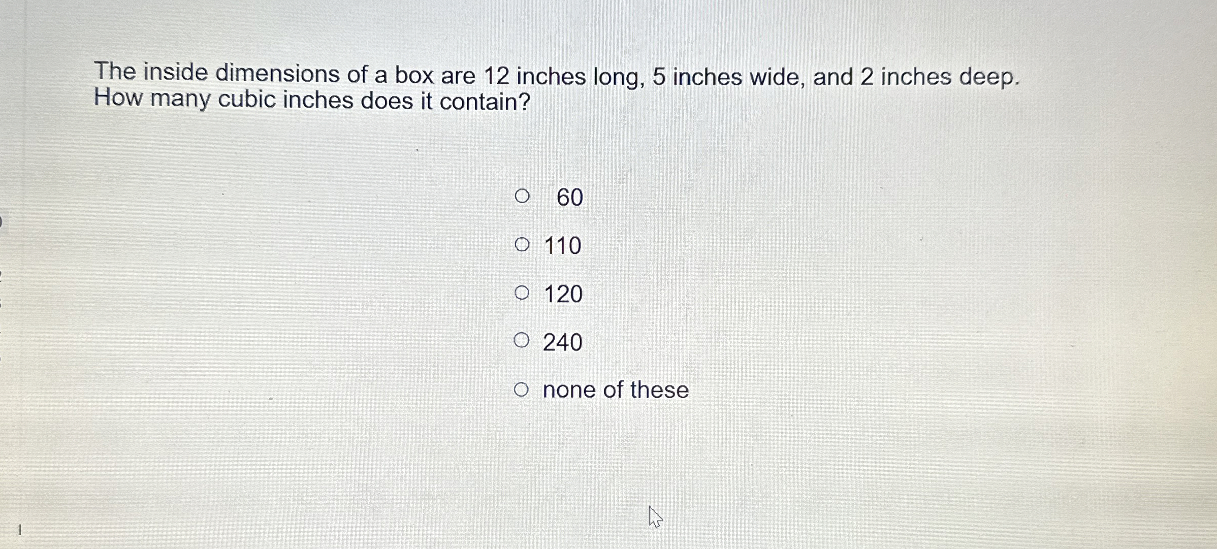 Solved The inside dimensions of a box are 12 ﻿inches long, 5 | Chegg.com