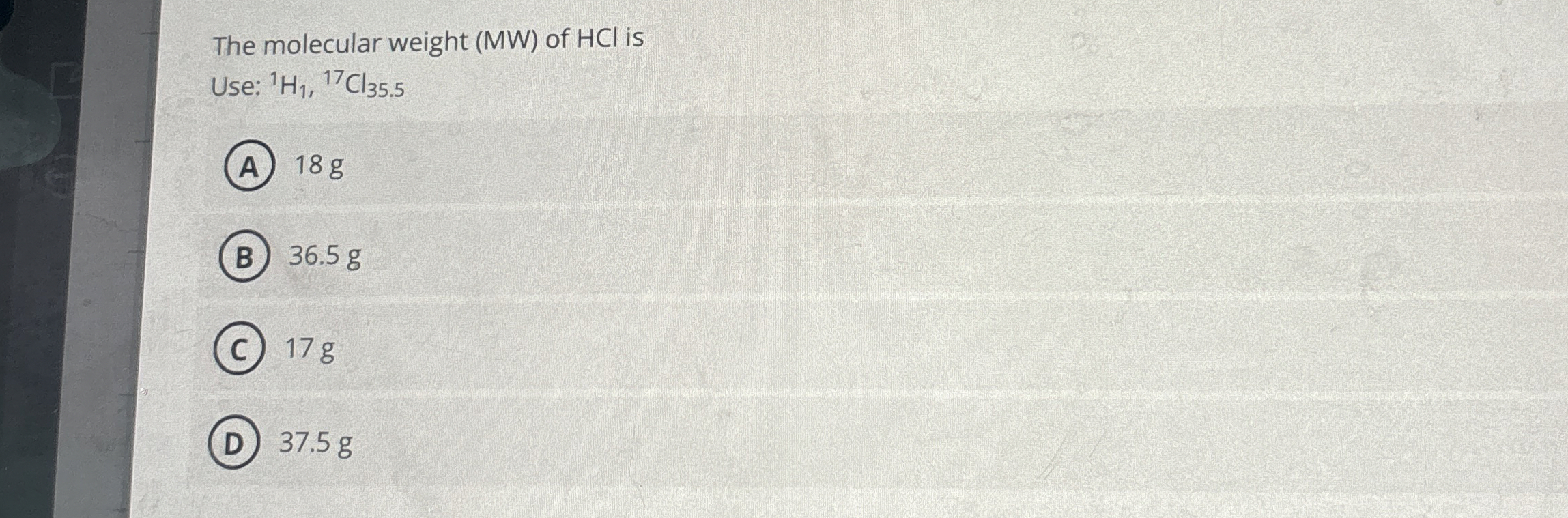 Solved The molecular weight (MW) ﻿of HCl isUse: | Chegg.com