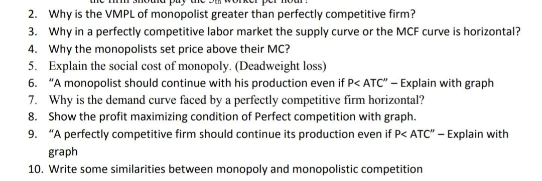 Solved 2. Why is the VMPL of monopolist greater than | Chegg.com