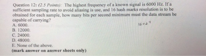 Solved 16-29 Question 12: (2.5 Points): The highest | Chegg.com