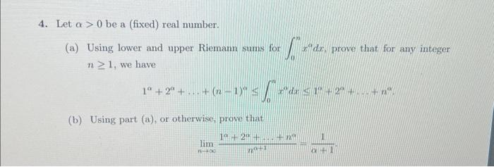 Solved Let α>0 be a (fixed) real number. (a) Using lower and | Chegg.com