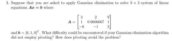 Solved 3. Suppose that you are asked to apply Gaussian | Chegg.com