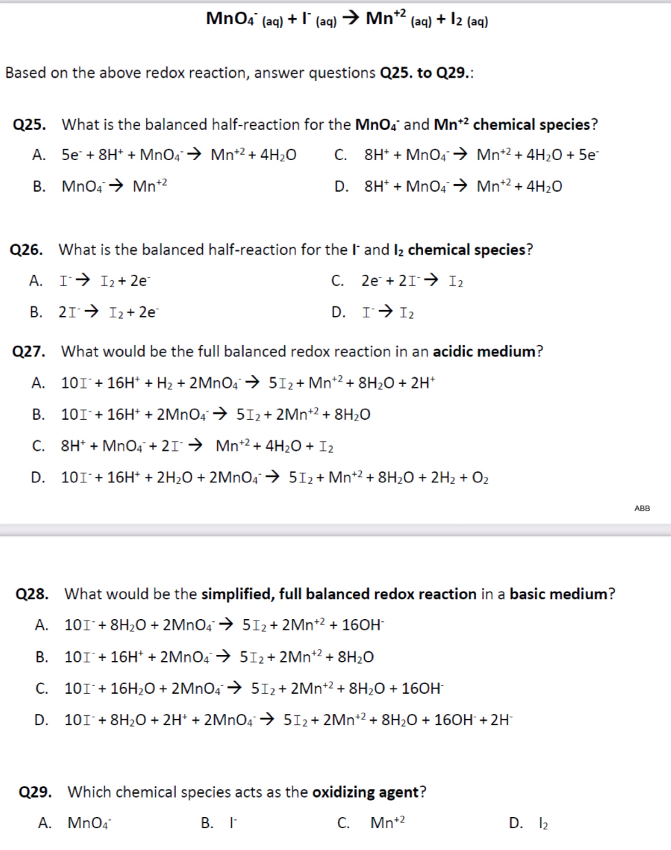 Solved MnO4-(aq)+I(aq)→Mn+2 (aq) +I2(aq)Based on the above | Chegg.com