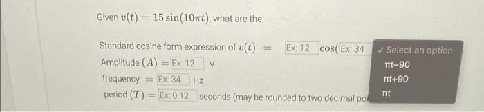 Solved Given v(t)=15sin(10πt), what are the: | Chegg.com