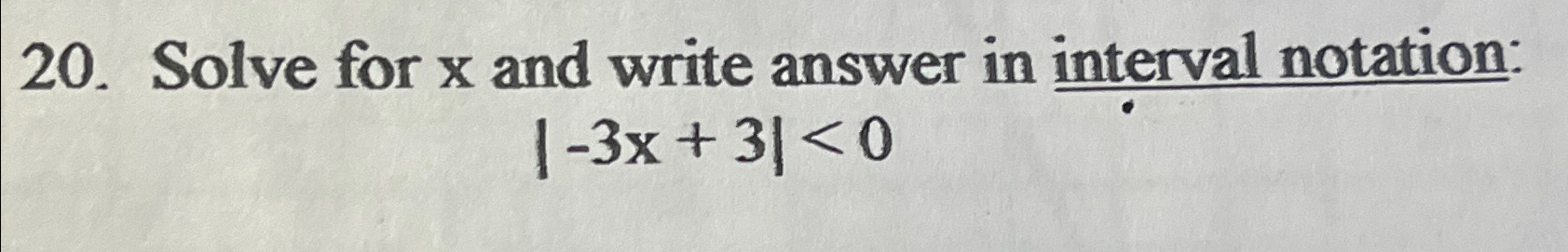 Solved Solve for x ﻿and write answer in interval | Chegg.com