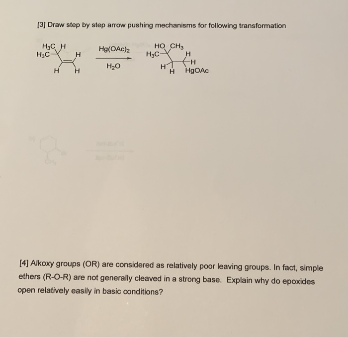 Solved [3] Draw step by step arrow pushing mechanisms for | Chegg.com