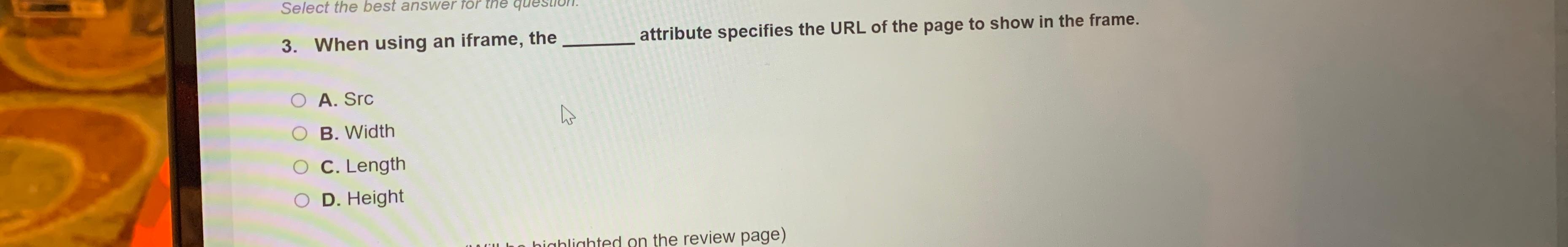 Solved When using an iframe, the attribute specifies the URL | Chegg.com