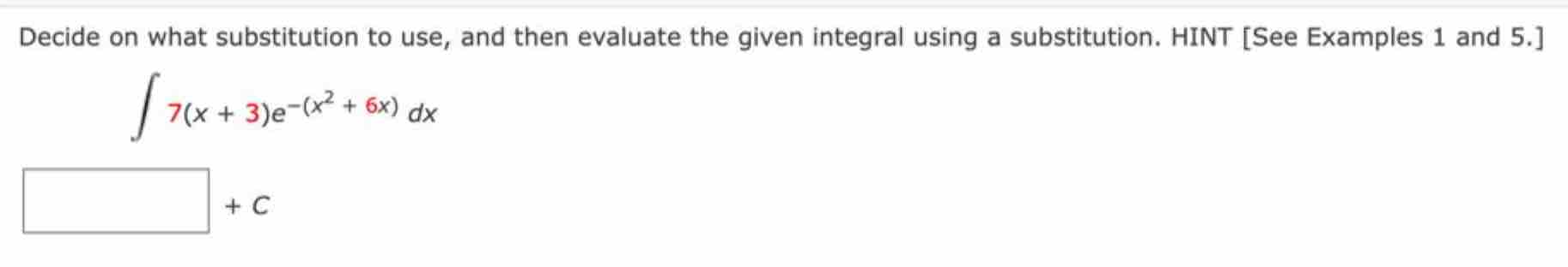 Solved Decide on what substitution to use, and then evaluate | Chegg.com