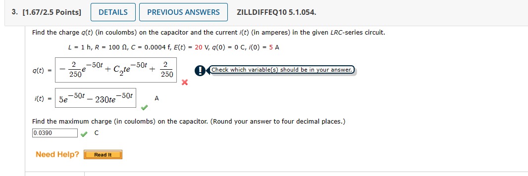 Solved Find the charge q(t) ﻿(in coulombs) ﻿on the capacitor | Chegg.com