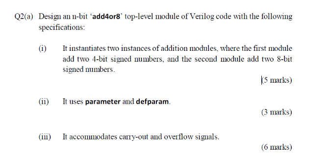 Solved Q2(a) ﻿Design an n-bit 'add4or8' ﻿top-level module of | Chegg.com