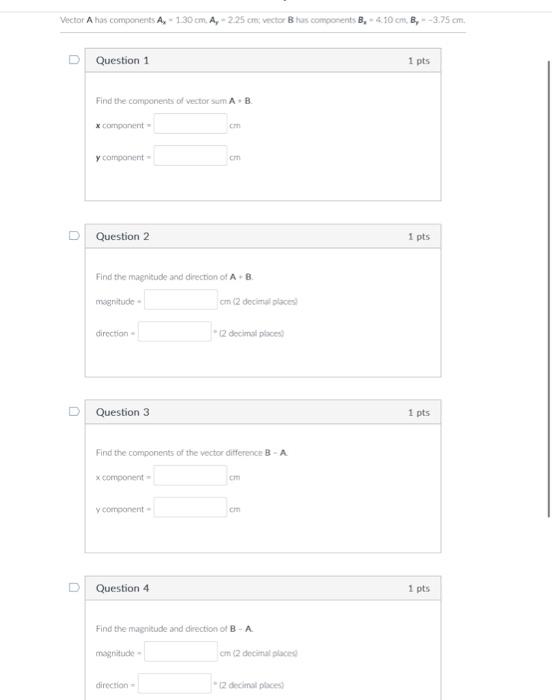 Solved Question 1 1 pts Find the components of vector | Chegg.com