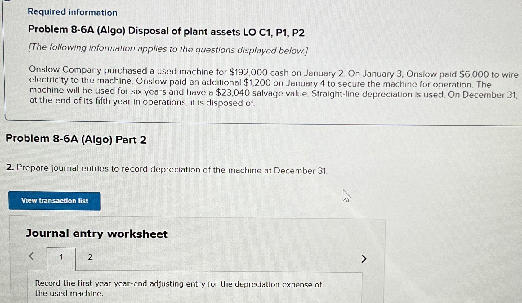 Solved Required informationProblem 8-6A (Algo) ﻿Disposal of | Chegg.com
