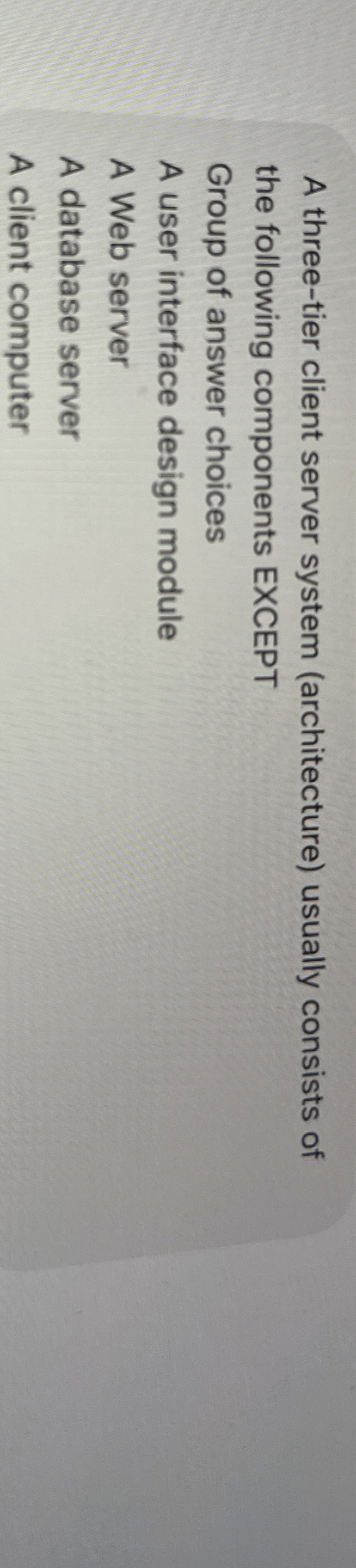 Solved A three-tier client server system (architecture) | Chegg.com