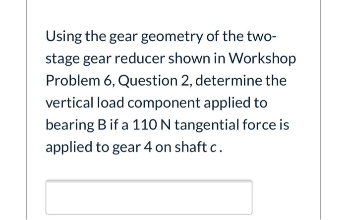 Using the gear geometry of the two- stage gear | Chegg.com