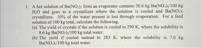 Solved 1. A hot solution of \\( | Chegg.com