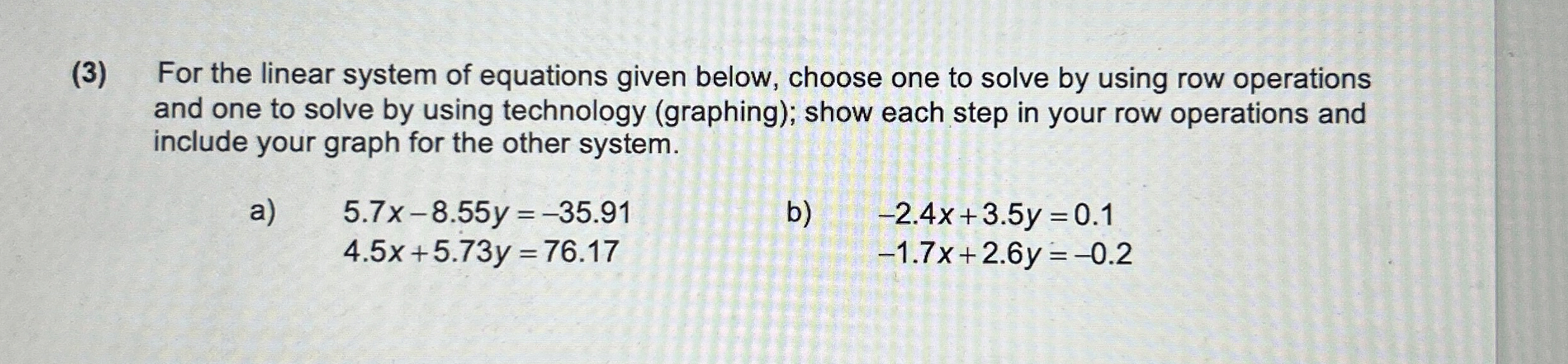 Solved (3) ﻿For the linear system of equations given below, | Chegg.com