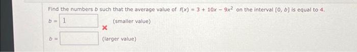 Solved Find the numbers b such that the average value of | Chegg.com