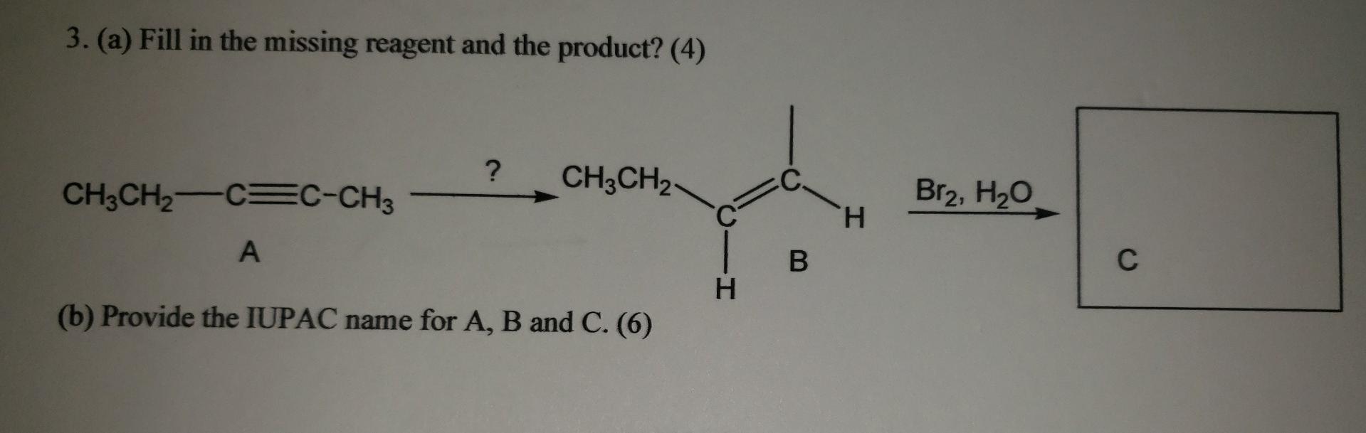 Solved Fill in the missing reagent and the product to the | Chegg.com