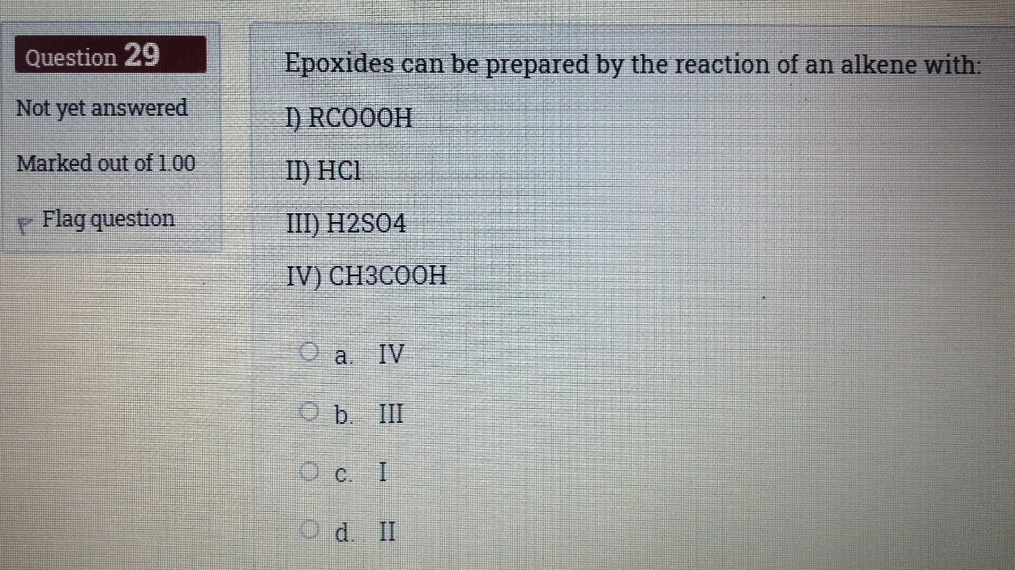 Solved Question 29 Epoxides can be prepared by the reaction | Chegg.com