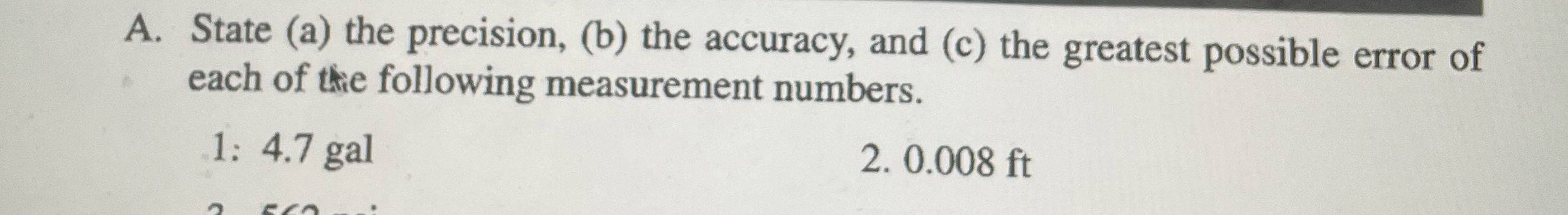 Solved A. ﻿State (a) ﻿the precision, (b) ﻿the accuracy, and | Chegg.com
