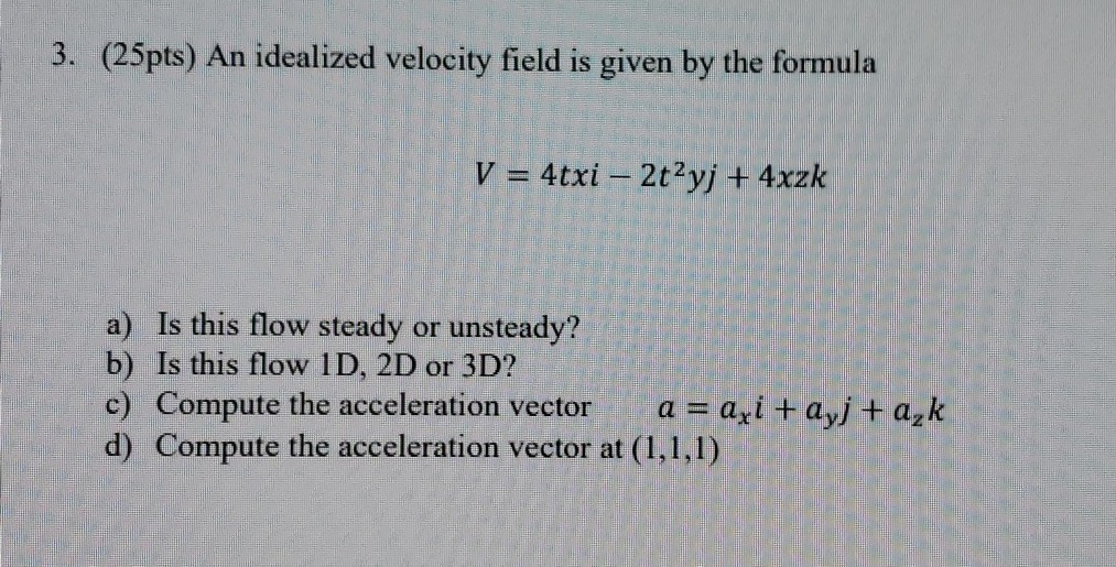Solved 3. (25pts) An idealized velocity field is given by | Chegg.com