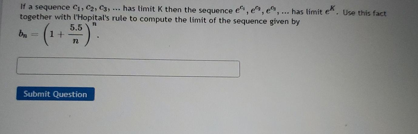 Solved If a sequence C1, C2, C3, ... has limit k then the | Chegg.com
