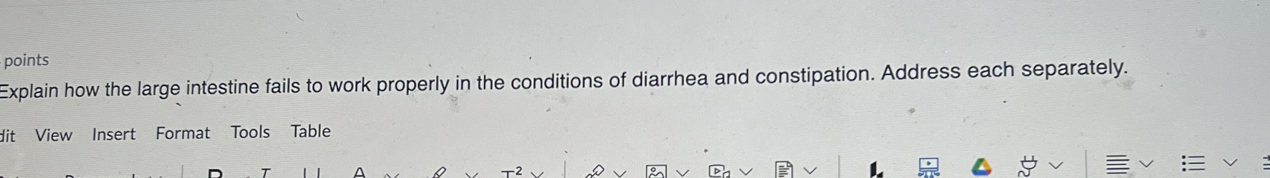Solved pointsExplain how the large intestine fails to work | Chegg.com
